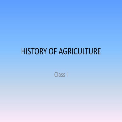 HISTORY OF AGRICULTURAL DEVELOPMENT IN ANCIENT INDIA, AGRICULTURE IN ...