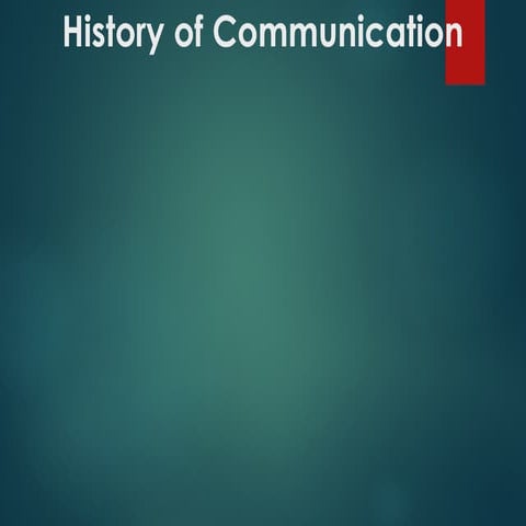 Communication then & now | PPTX