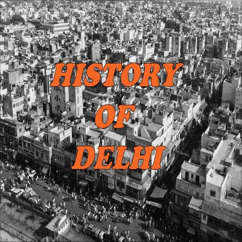 History of Delhi | PPT