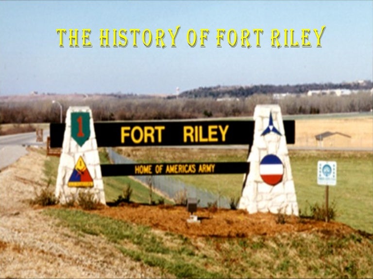 History Of Fort Riley