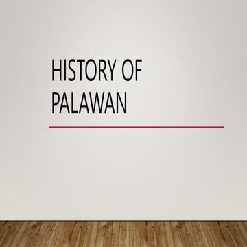 History of palawan.pptx12234567890jwop.j | PPTX