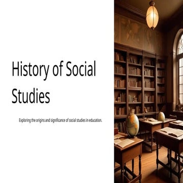 History-of-Social-Studies.pptx.historyyy | PPTX