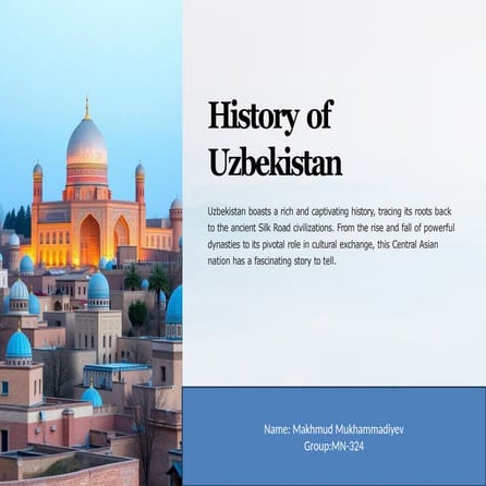 The history of Uzbekistan . The presenatiton for public speaking | PPTX