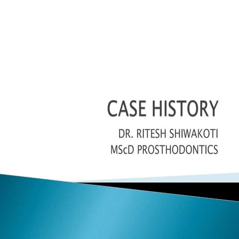 History taking- dr. ritesh | PPTX