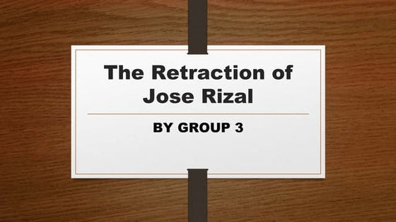 case study of Rizal's Retraction | PPTX | Christianity | Religion ...