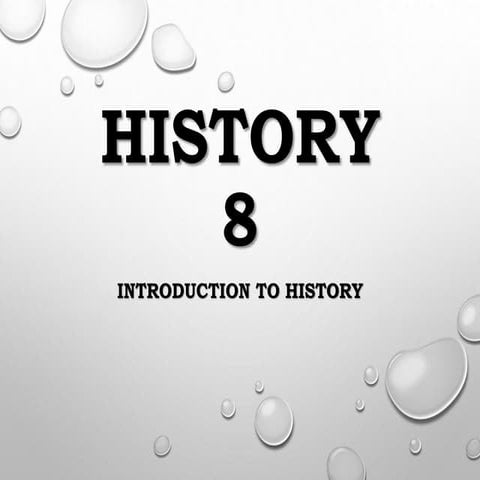 History 8 introdution to history 2021 | PPTX