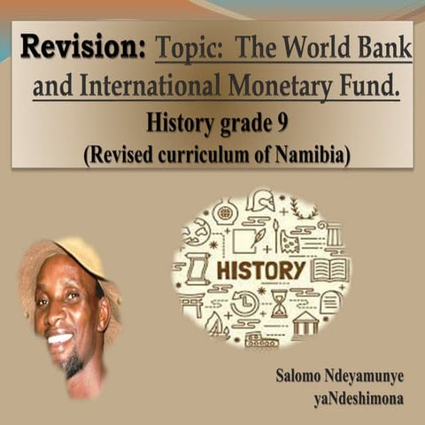 History 9 Q and A reveision IMF and World Bank Oshikoto region.pptx