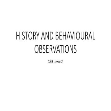 Chapter 2 History and behavioural observations | PPTX
