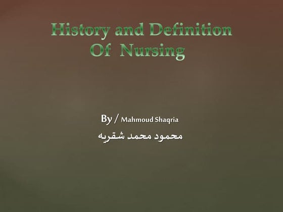 HISTORY OF NURSING and NURSING AS A PROFESSION.pptx
