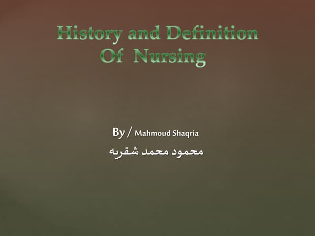 HISTORY OF NURSING and NURSING AS A PROFESSION.pptx