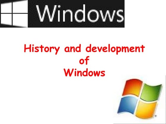 A History of Microsoft Windows | PPTX