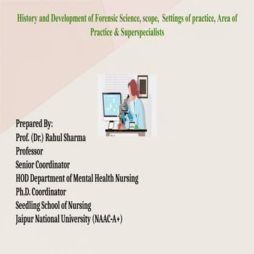 History and Development of Forensic Science, scope, Settings of ...