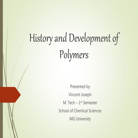 History and development of polymers | PPTX