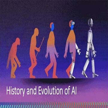 History+and+Evolution+AI and its advantages | PPTX