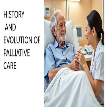 HISTORY AND EVOLUTION OF PALLIATION CARE ppt.pptx