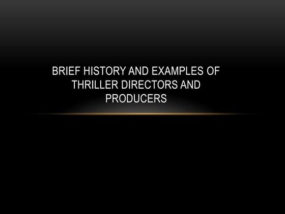 The history of thriller film | PPT