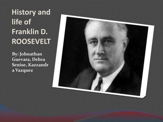 President Power Point of Franklin D. Roosevelt | PPTX | Politics