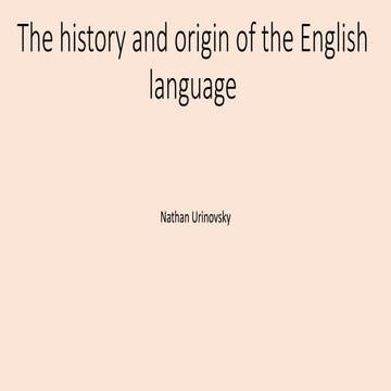 History and origin of the english language | PPTX