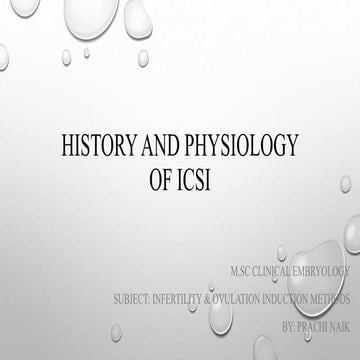 History and Physiology of ICSI.pptx