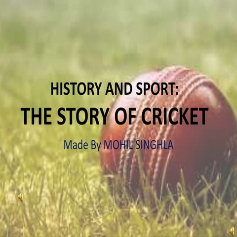 History and sport | PPTX | Cricket | Sports