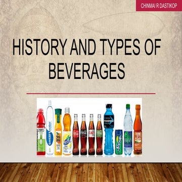 History and types of beverages | PPT