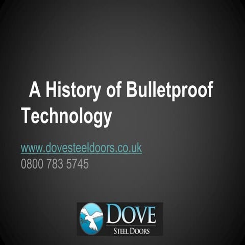 The History of Bulletproof Technology | PPT
