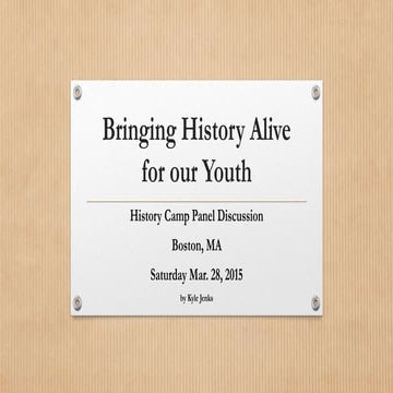 History camp 2015-panel discussion-bringing history alive for our youth ...