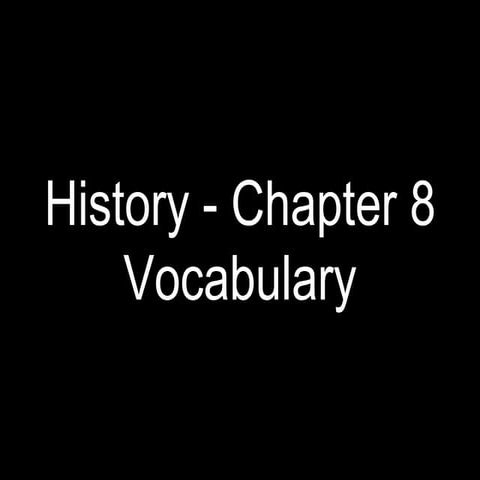 Chapter 8 Vocabulary | PPT