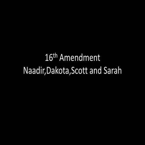 16TH Amendment | PPT