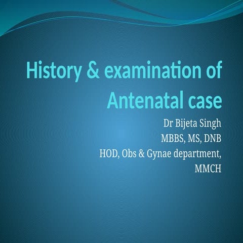 Obstetrics History taking/ Examination | PPTX