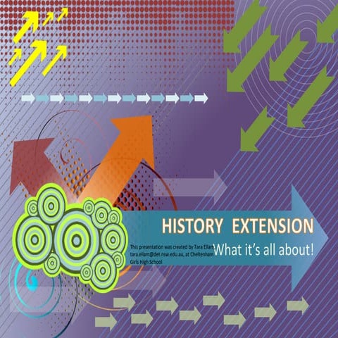 History Extension Subject Selection slideshow Tara Ellam 2012 CGHS.pptx