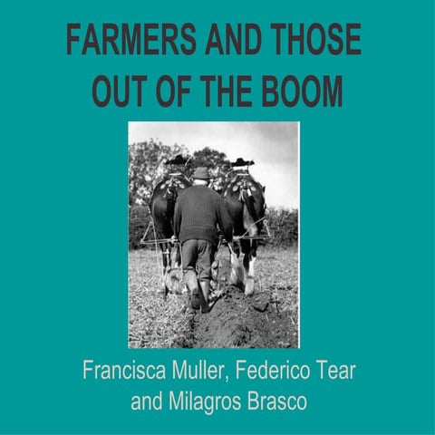FARMERS AND THOSE OUT OF THE BOOM | PPT