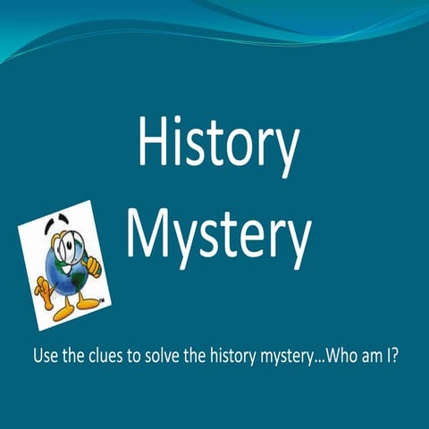 History mystery | PPT
