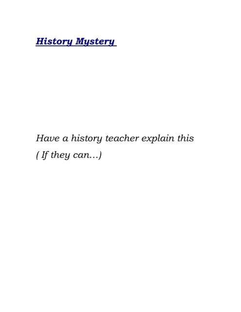 History the mystery | PPT