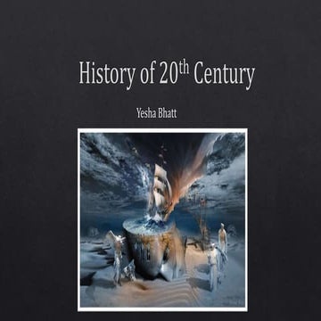 History of 20th century ppt | PPTX