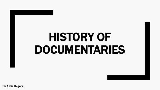 The history of documentary films presentation.pptx