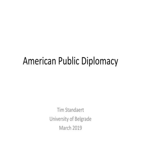 History of American Public Diplomacy v4 (Belgrade) | PPTX