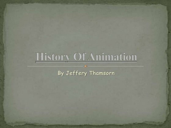 History of animation | PPT | Computer Animation | Computer Software and ...