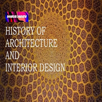 HISTORY OF ARCHITECTURE AND INTERIOR DESIGN.pptx
