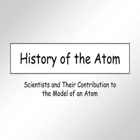 HISTORY OF ATOM.ppt