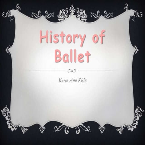 History of ballet | PPTX