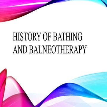 History of bathing and balneotherapy.pptx