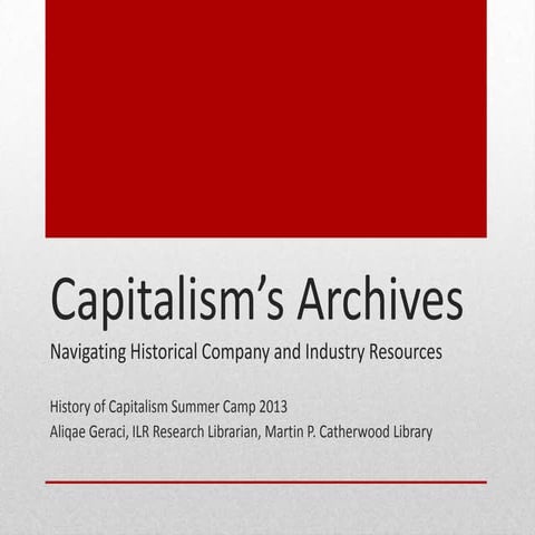 Capitalism's Archives: Navigating Historical Company & Industry ...