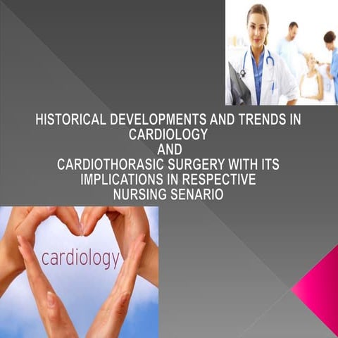History of cardiology | PPTX