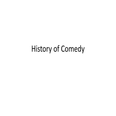 History of comedy | PPT