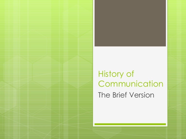 History of communication