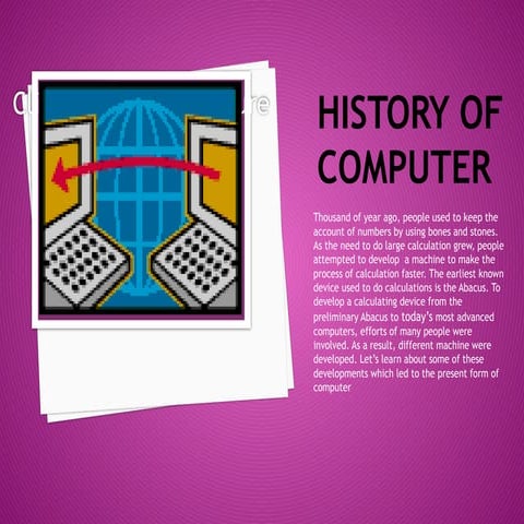 HISTORY OF COMPUTERCOMPUTER PROJECT for students of class 8.pptx