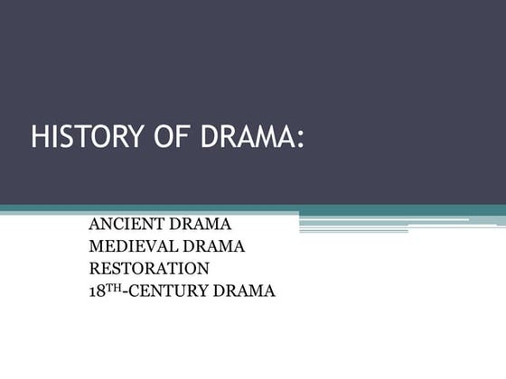 The history of drama | PPTX