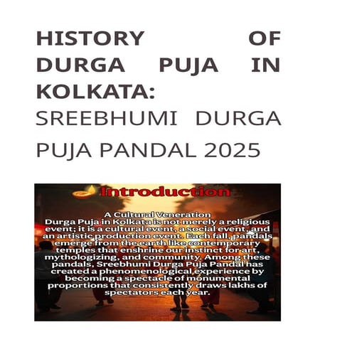 The Great Legacy – The History of Durga Puja in Sreebhumi Puja Pandal ...