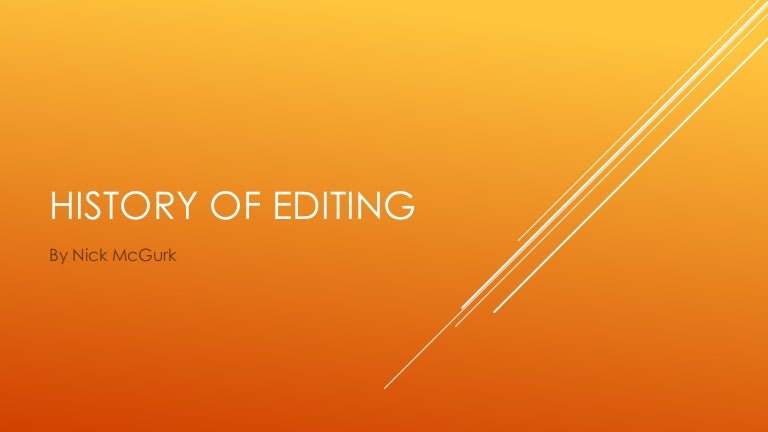 History Of Editing history-of-editing